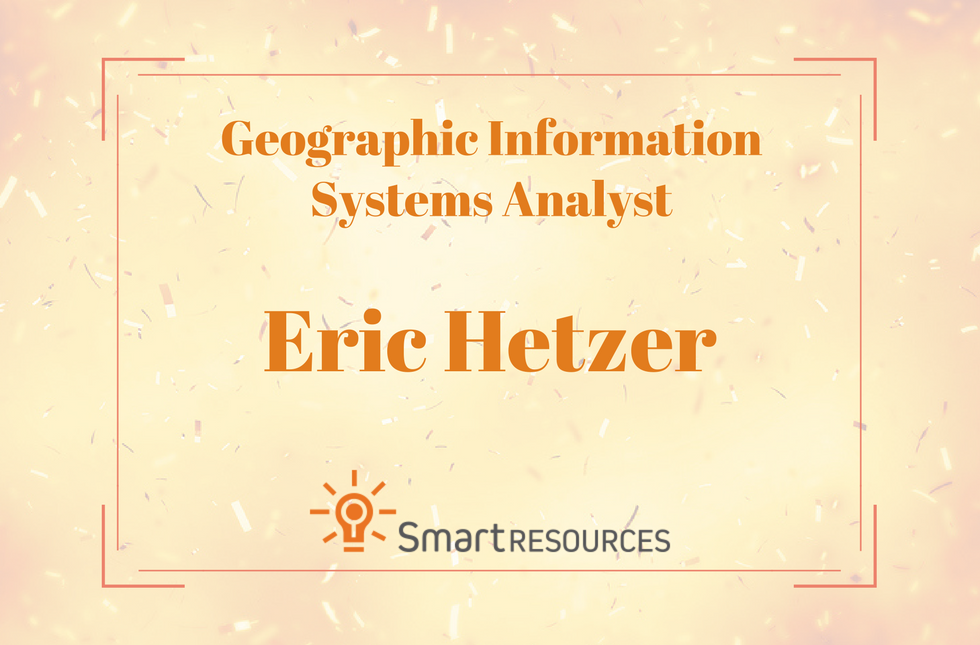 Getting Smarter with Senior Consultant Eric Hetzer - Smart Resources
